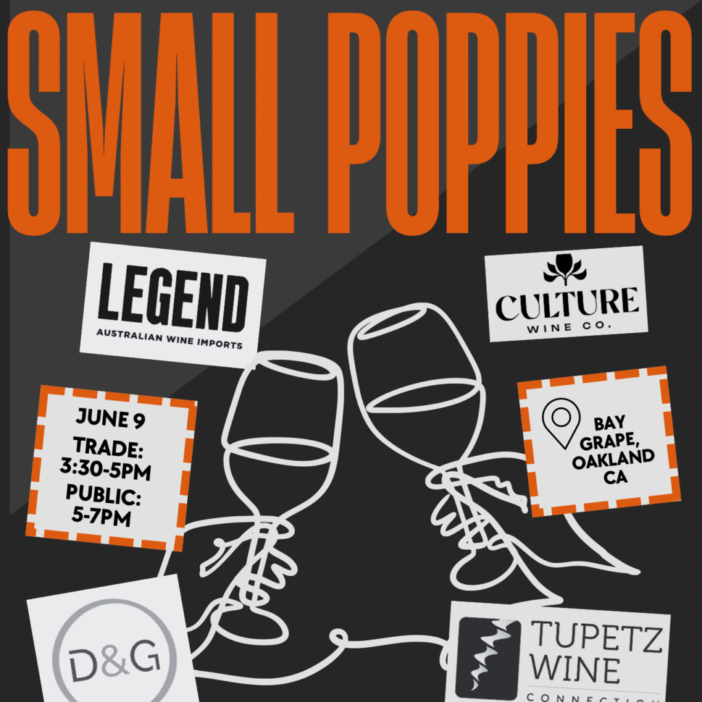 Inaugural Small Poppies Tasting @ Bay Grape (Oakland, CA) - LEGEND